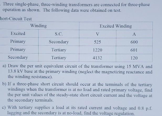 Three single-phase, three-winding transformers are | Chegg.com