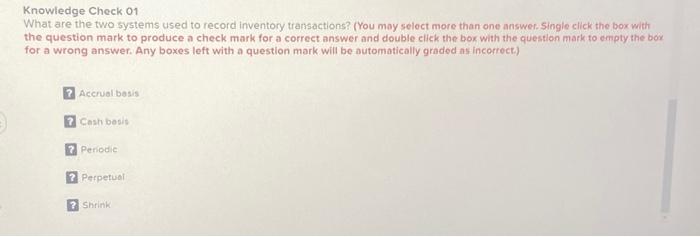 Solved Knowledge Check 01 What are the two systems used to | Chegg.com