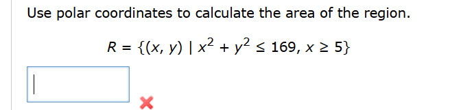 Solved Use polar coordinates to ﻿calculate the area of ﻿the | Chegg.com