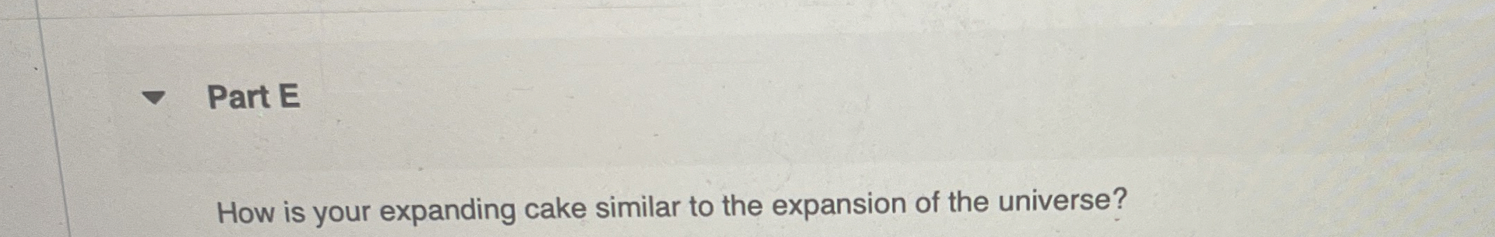 Solved How is your expanding cake similar to the expansion | Chegg.com
