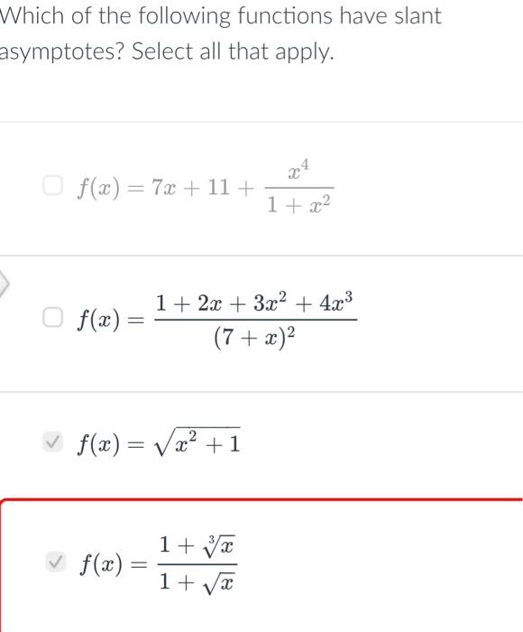 Solved Which of the following functions have slant | Chegg.com