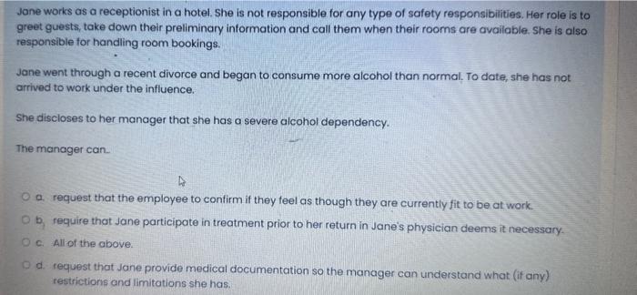 Jane works as a receptionist in a hotel. She is not | Chegg.com