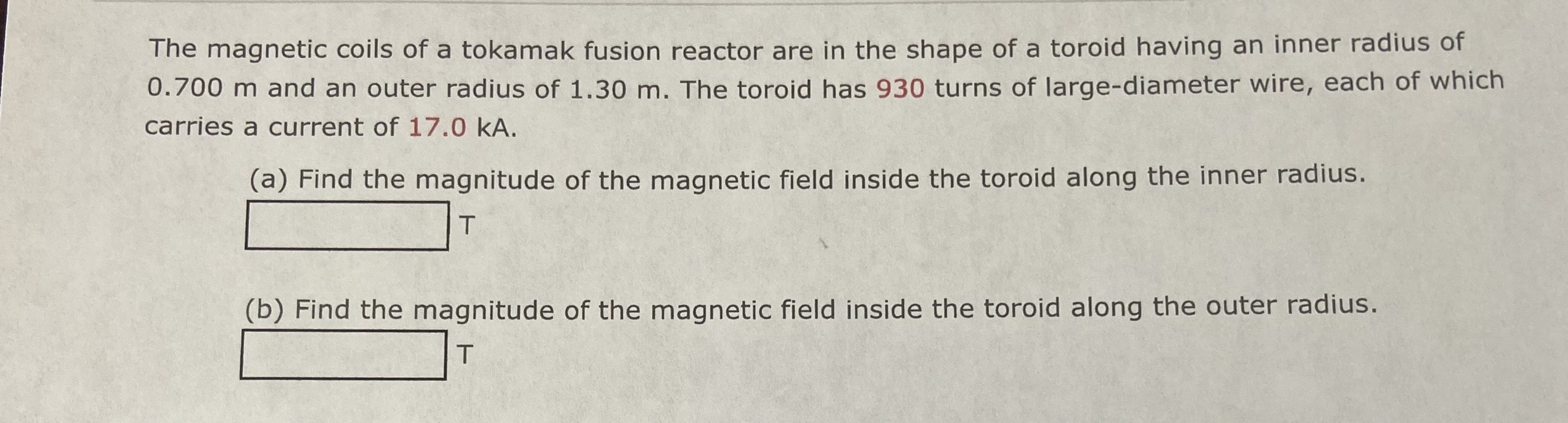 Solved The magnetic coils of a tokamak fusion reactor are in | Chegg.com