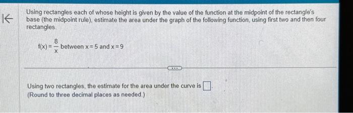 Solved Using rectangles each of whose height is given by the | Chegg.com