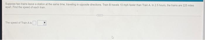 Solved Suppose two trains leave a station at the same time, | Chegg.com