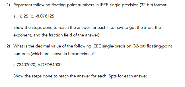 Solved Represent following floating-point numbers in IEEE | Chegg.com