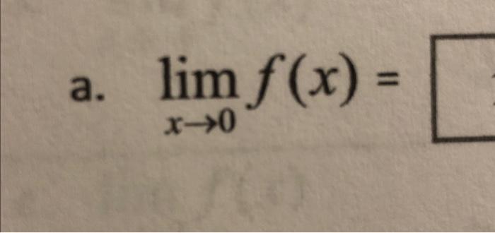 Solved limx→0f(x)=f(x)=ex−1x | Chegg.com