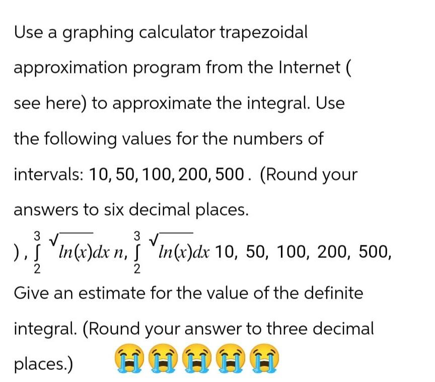 Solved Use a graphing calculator trapezoidal approximation | Chegg.com