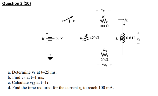 Solved Question 3(10)a. ﻿Determine vL ﻿at t=25ms.b. ﻿Find vL | Chegg.com
