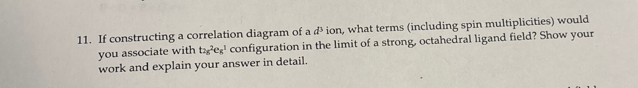 Solved If constructing a correlation diagram of a d3 ﻿ion, | Chegg.com