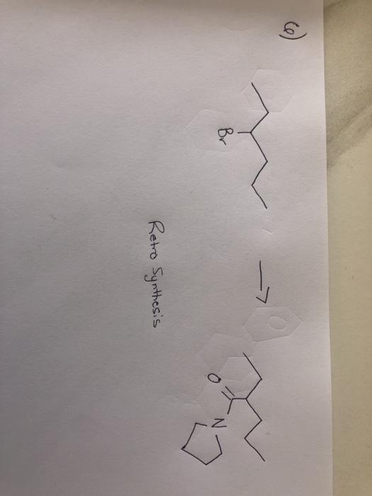 Solved L- Retro Synthesis Br 0 Retro Synthesis | Chegg.com Solved L- Retro Synthesis Br 0 Retro Synthesis | Chegg.com