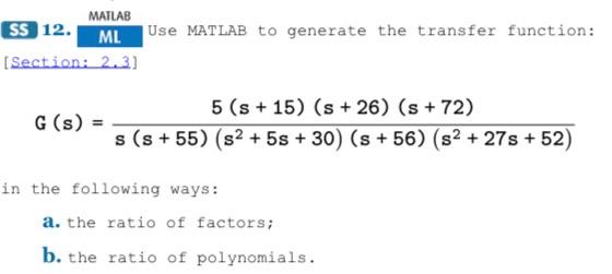 Solved 12. MAILAB Use MATLAB to generate the transfer | Chegg.com