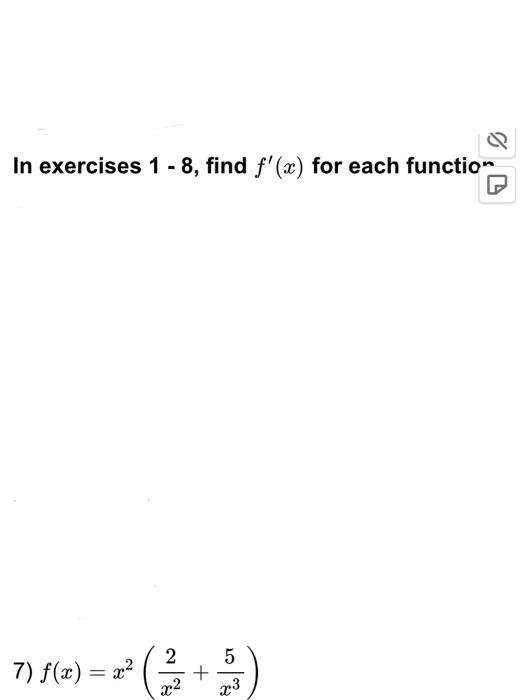 Solved In exercises 1−8, find f′(x) for each function 7) | Chegg.com