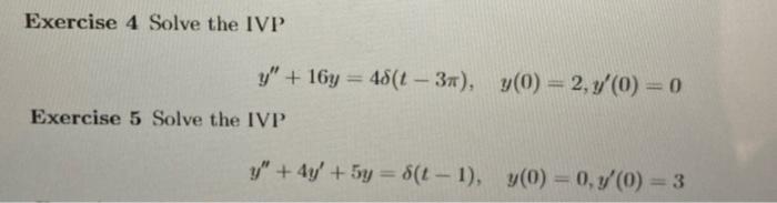 Solved Exercise 4 Solve the IVP | Chegg.com