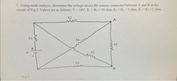 Solved 7. Using mesh analysis, determine the voltage across | Chegg.com