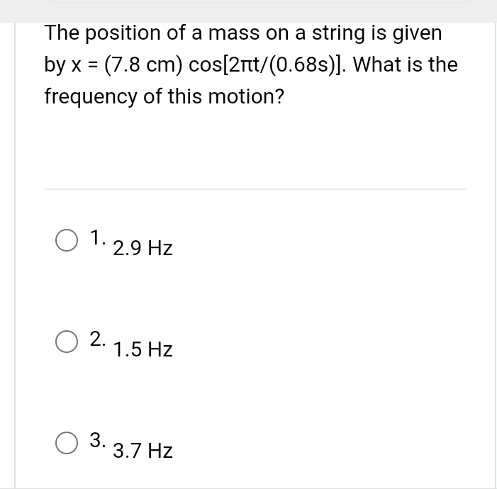 Solved The position of a mass on a string is given by x=(7.8 | Chegg.com