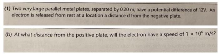 Solved (1) Two very large parallel metal plates, separated | Chegg.com