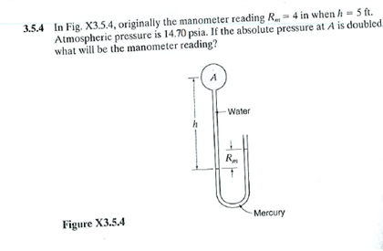 Solved In fig X3. 5. 4. originally the manometer reading Rm | Chegg.com