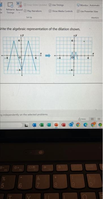 Solved rite the algebraic representation of the dilation | Chegg.com