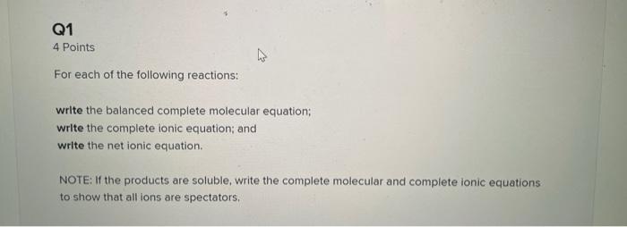 Solved 4 Points For Each Of The Following Reactions Write