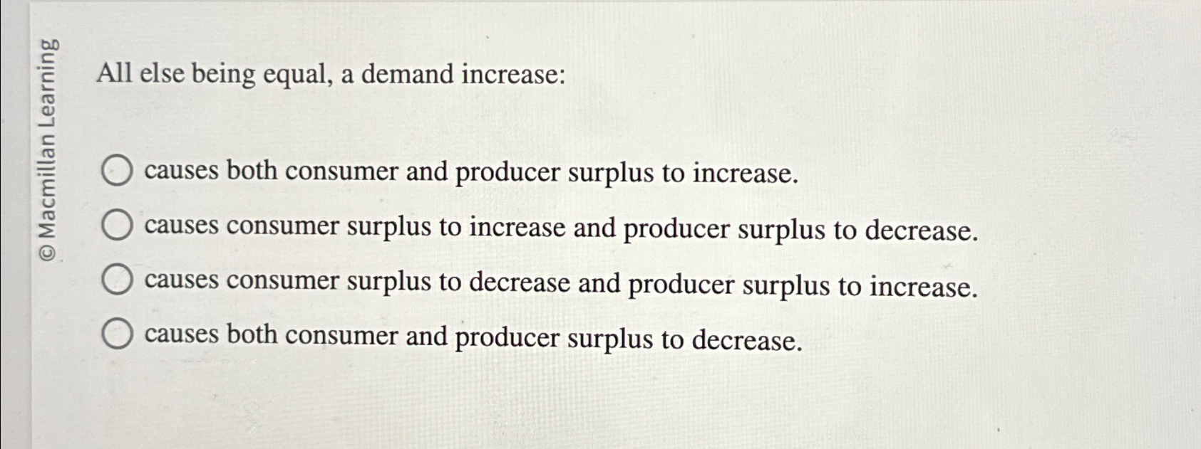 Solved causes both consumer and producer surplus to | Chegg.com