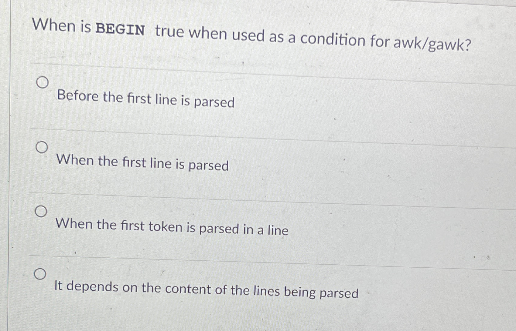 Solved When is BEGIN true when used as a condition for | Chegg.com
