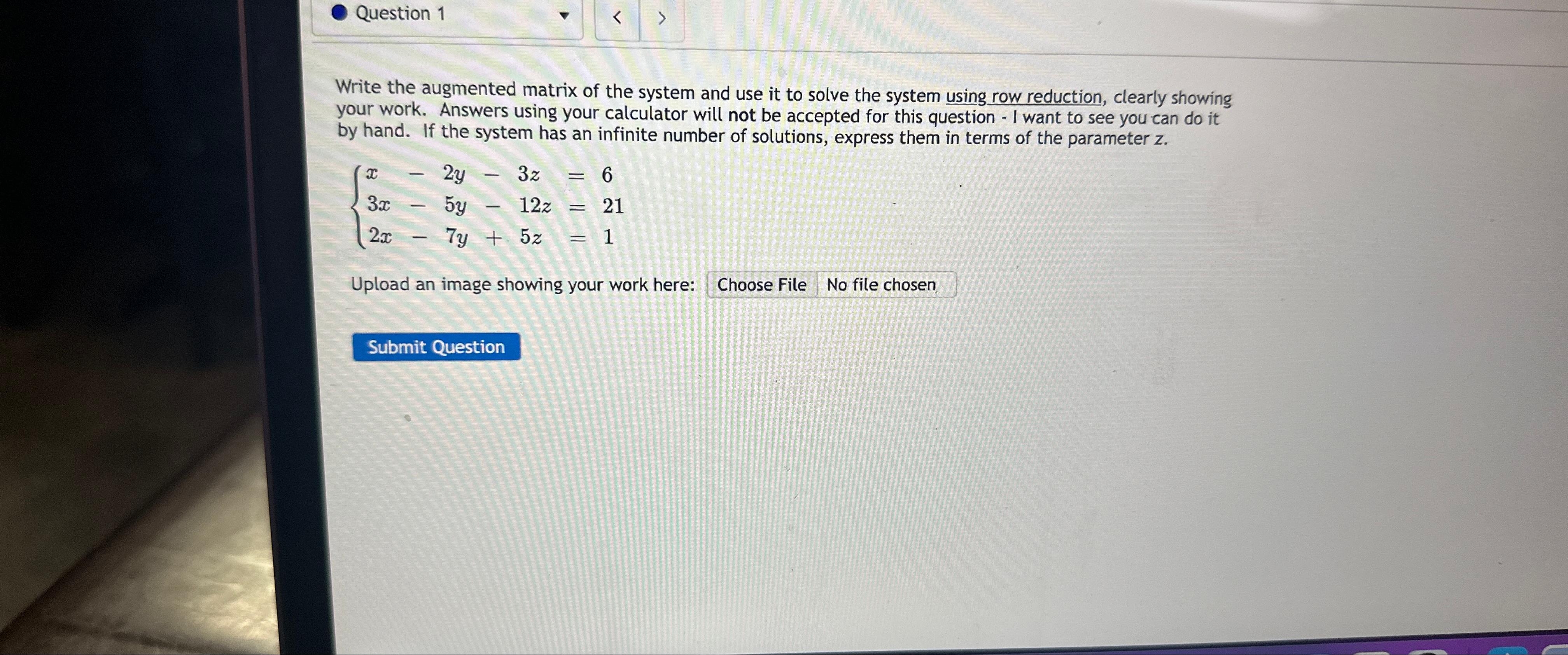 Solved Question 1Write the augmented matrix of the system | Chegg.com