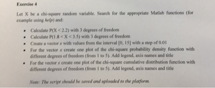 Exercise 4 Let X be a chi-square random variable. | Chegg.com