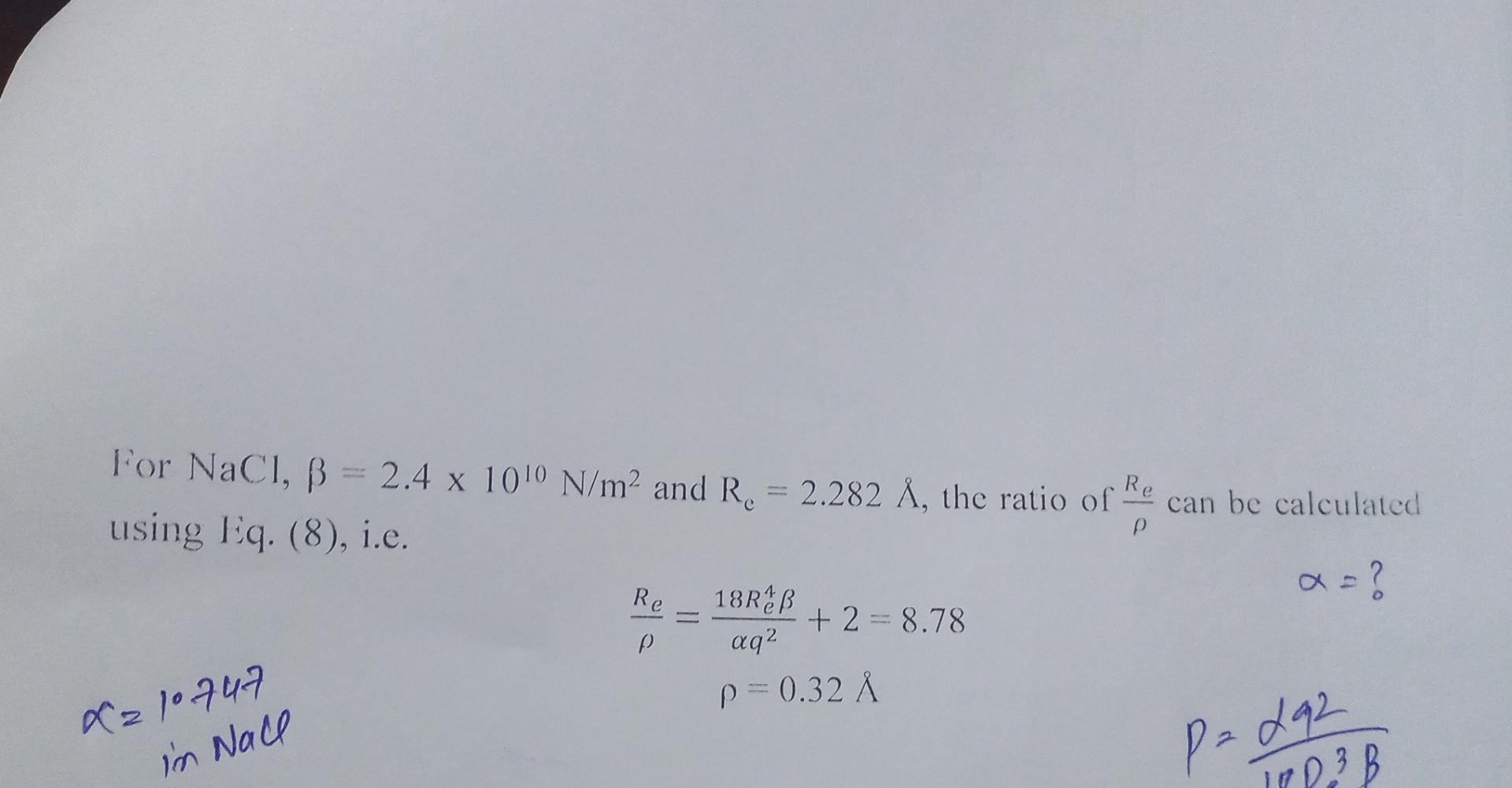 Solved For NaCl,β=2.4×1010 N/m2 and Rc=2.282A˚, the ratio of | Chegg.com