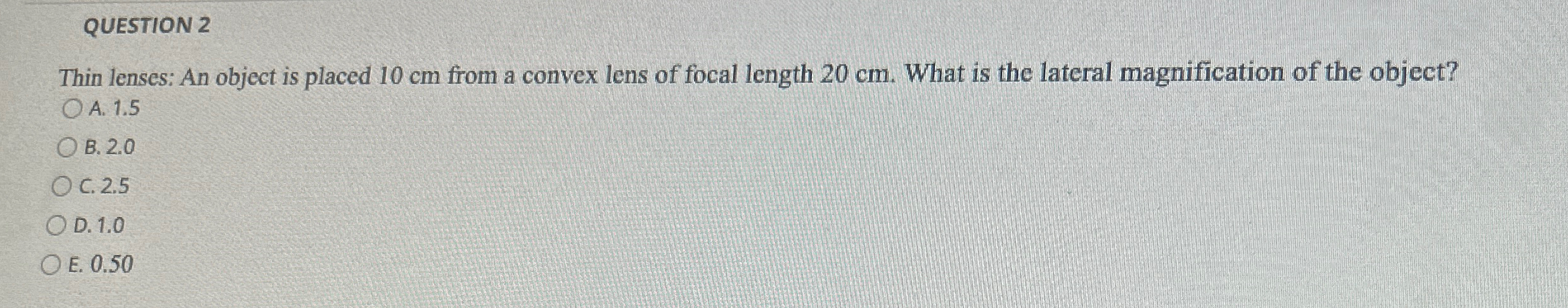 Solved QUESTION 2Thin lenses: An object is placed 10 ﻿cm | Chegg.com