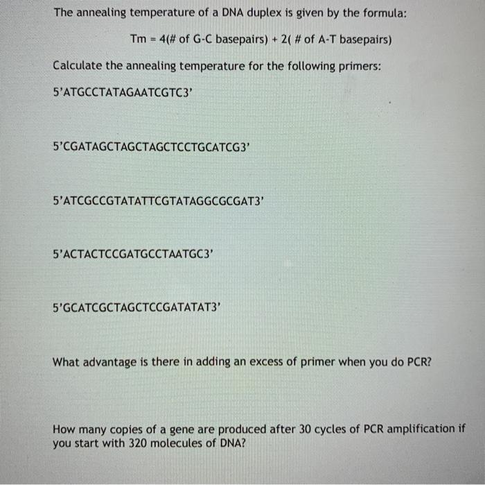 Solved The annealing temperature of a DNA duplex is given by | Chegg.com