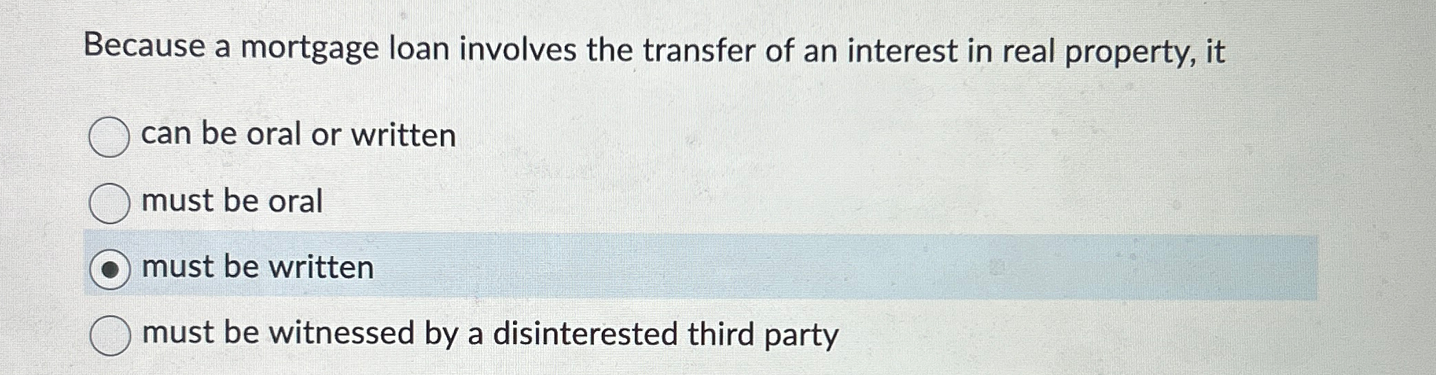 Solved Because a mortgage loan involves the transfer of an | Chegg.com