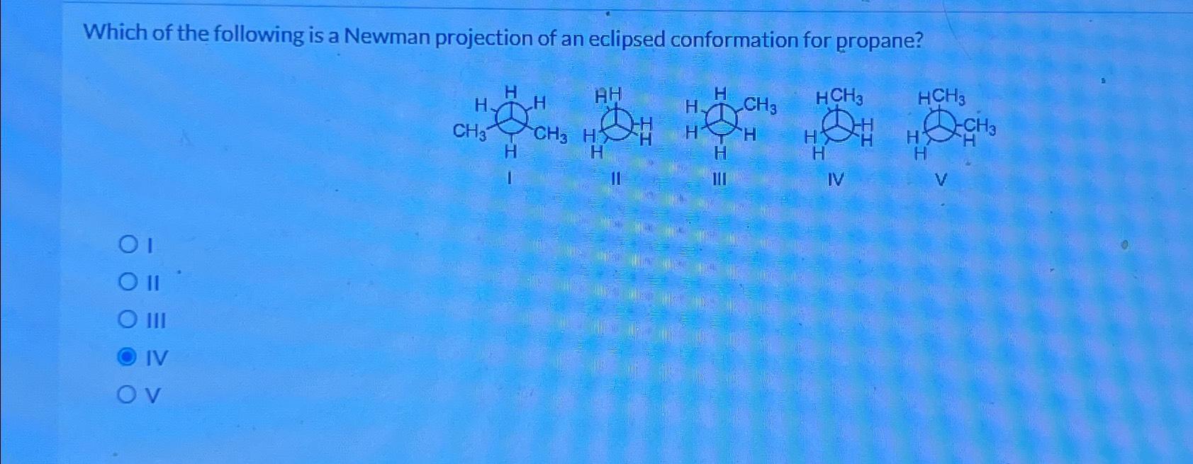 Solved Which of the following is a Newman projection of an | Chegg.com