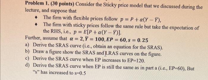 Solved Problem 1. (30 points) Consider the Sticky price | Chegg.com