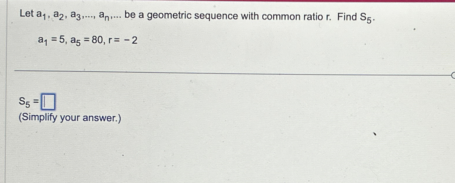 Solved Let a1,a2,a3,dots,an,dots be a geometric sequence | Chegg.com