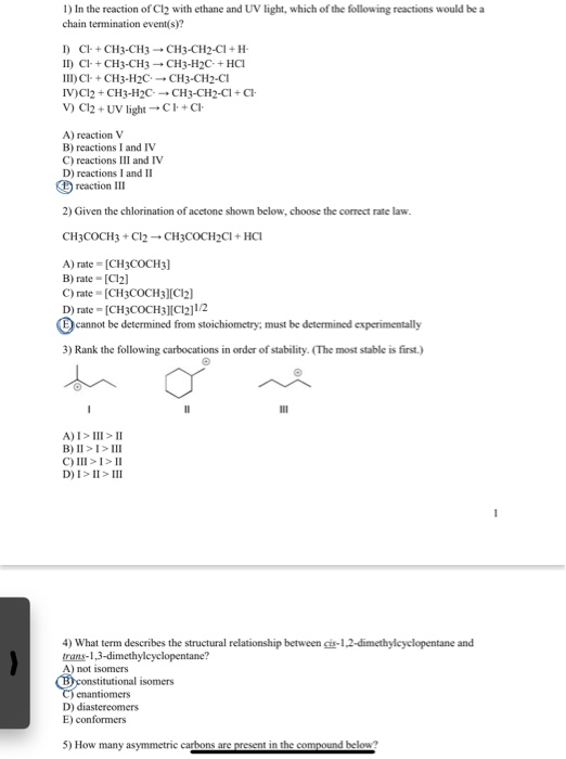 Solved 1) In the reaction of Cl2 with ethane and UV light, | Chegg.com