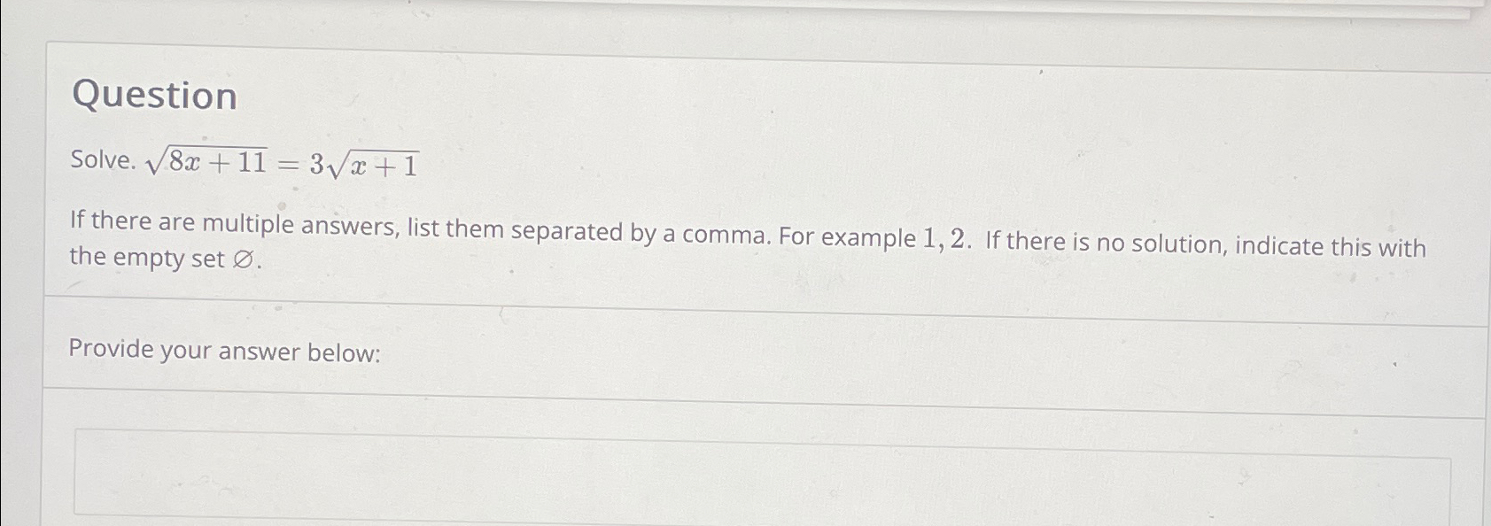 Solved QuestionSolve. 8x+112=3x+12If there are multiple | Chegg.com