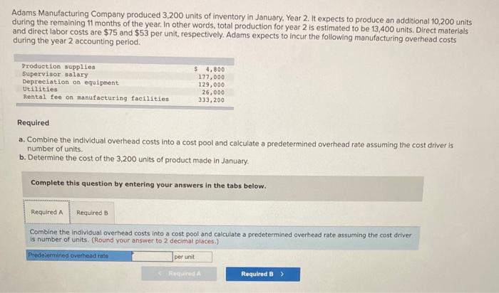 Solved Adams Manufacturing Company produced 3,200 units of | Chegg.com