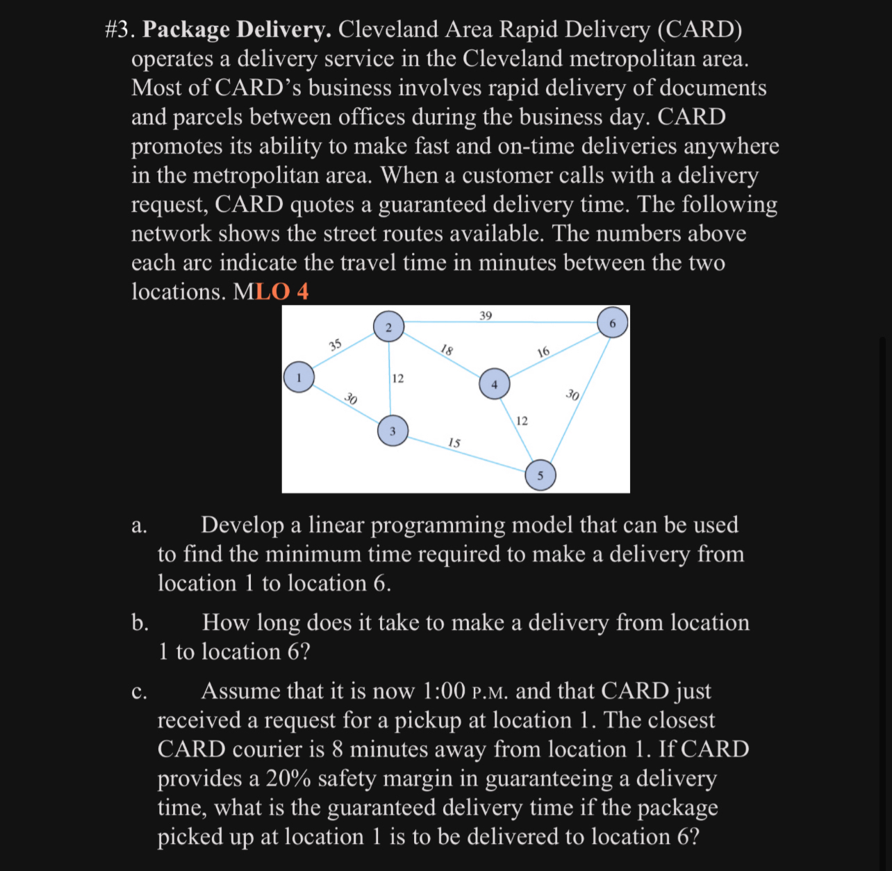 Solved #3. ﻿Package Delivery. Cleveland Area Rapid Delivery | Chegg.com