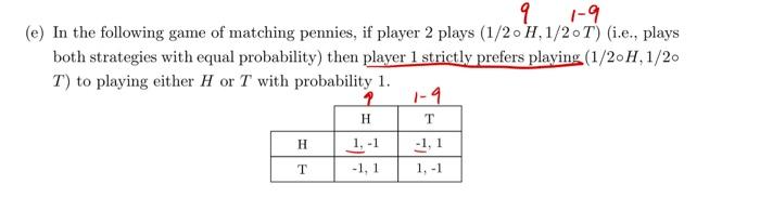 Solved (e) In the following game of matching pennies, if | Chegg.com