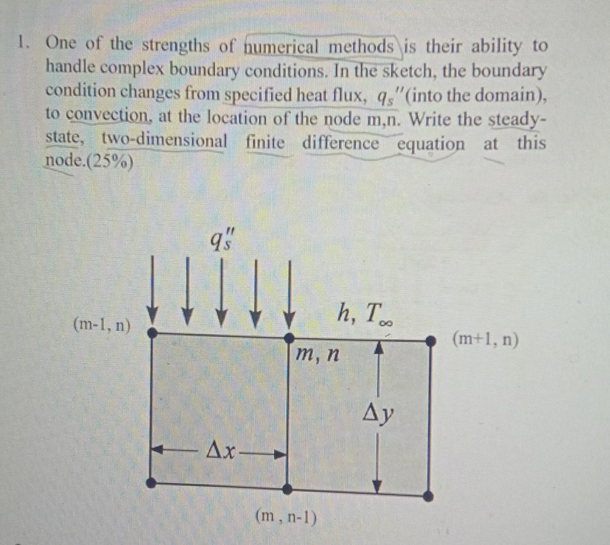 Solved 1. One of the strengths of numerical methods is their | Chegg.com