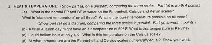 Solved HEAT & TEMPERATURE: (Show part (a) on a diagram, | Chegg.com
