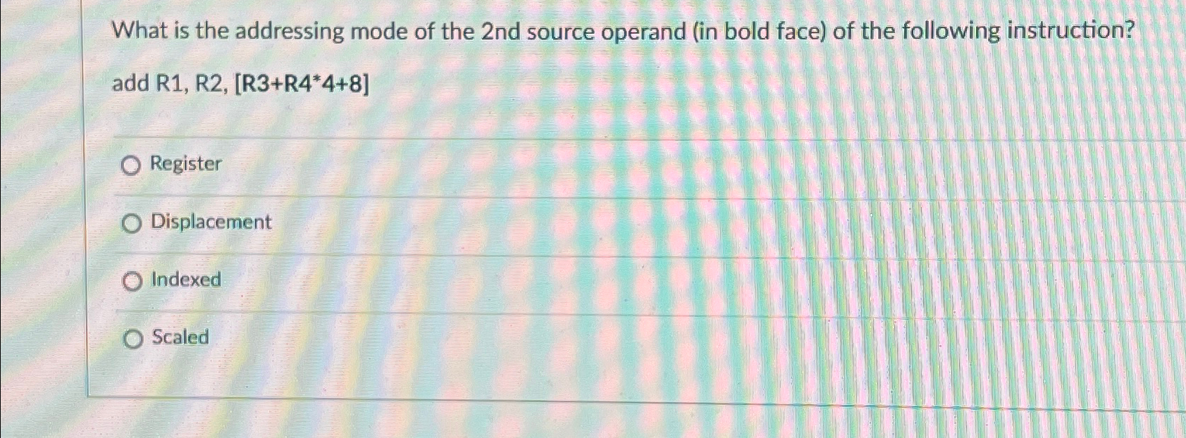 Solved What is the addressing mode of the 2nd source operand | Chegg.com