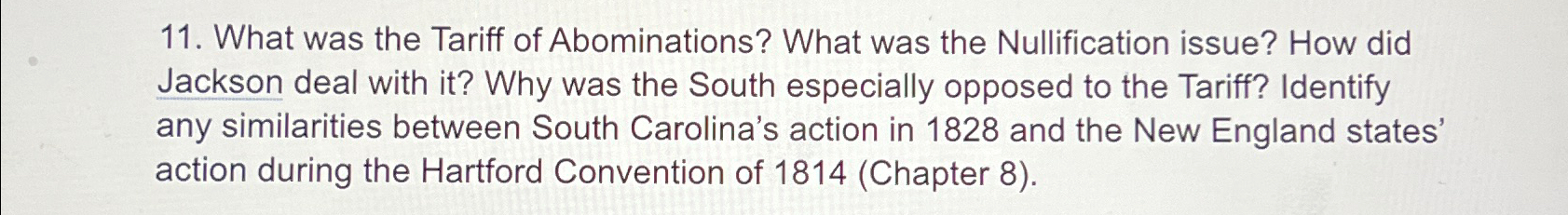 Solved What was the Tariff of Abominations? What was the | Chegg.com