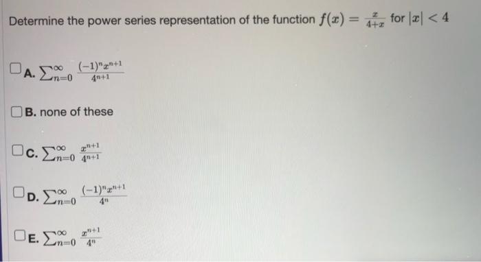 Solved Determine the power series representation of the | Chegg.com