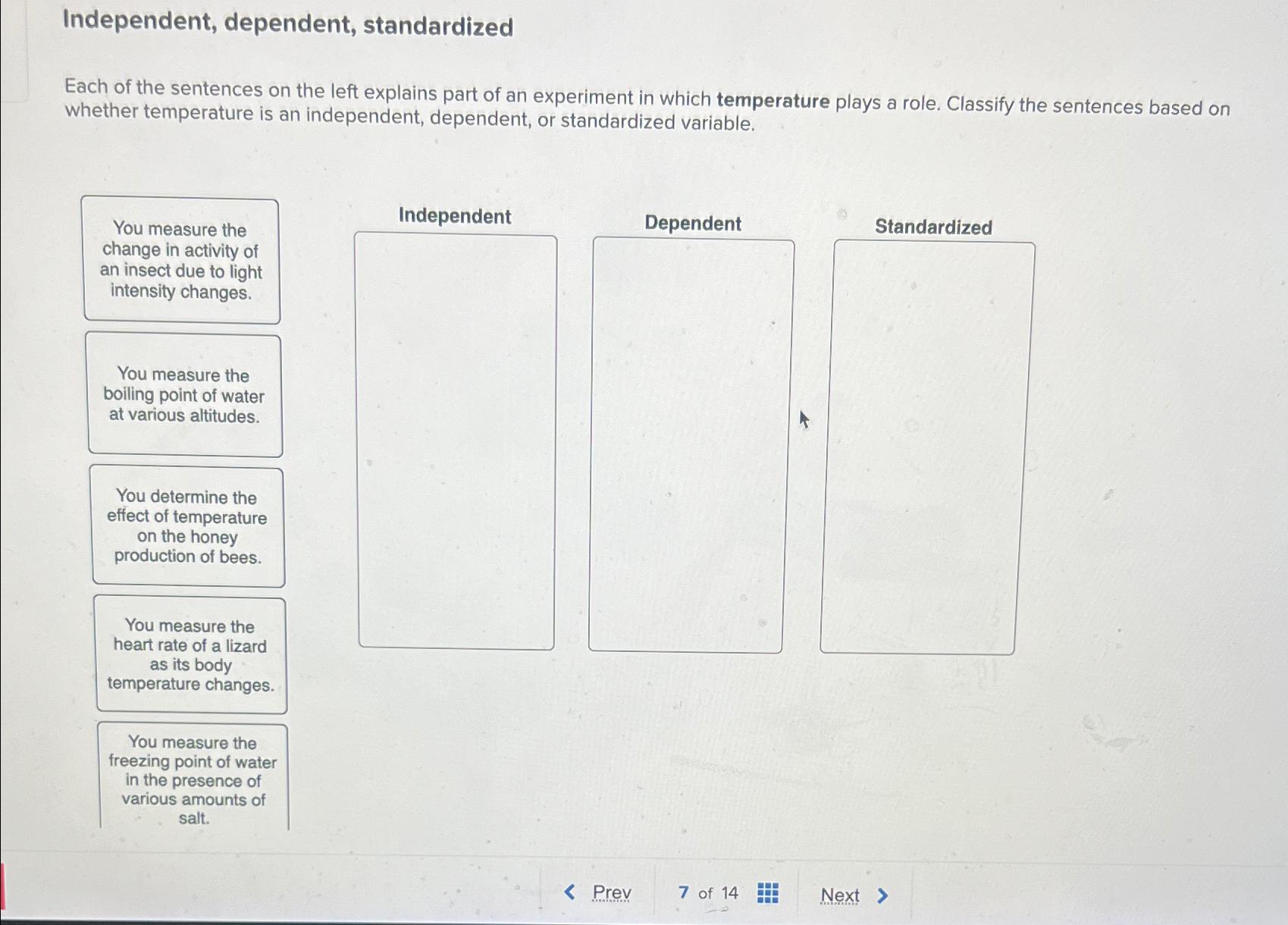 Solved Independent, dependent, standardizedEach of the | Chegg.com