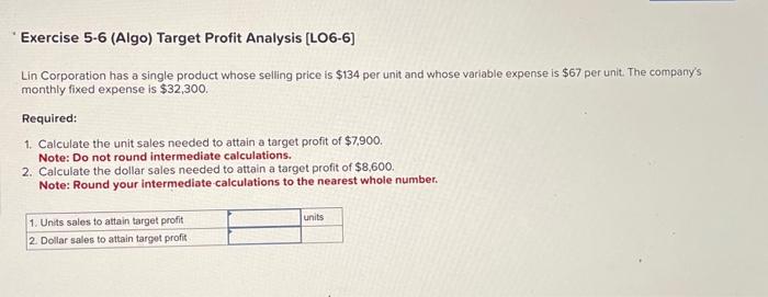 Solved Exercise 5.6 (Algo) Target Profit Analysis [LO6-6] | Chegg.com
