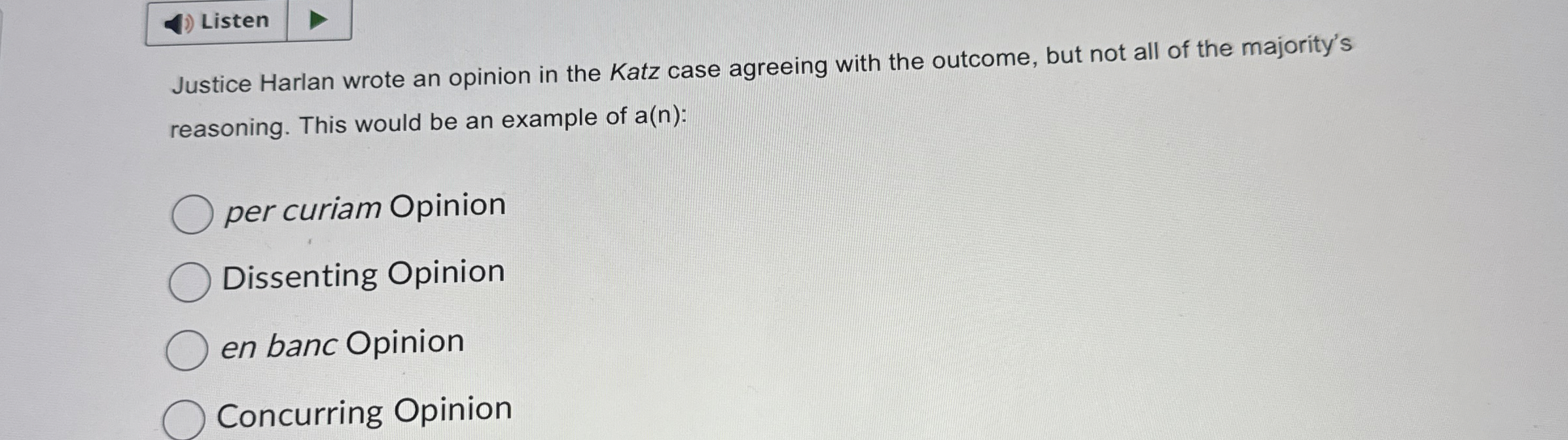 Solved Justice Harlan wrote an opinion in the Katz case | Chegg.com