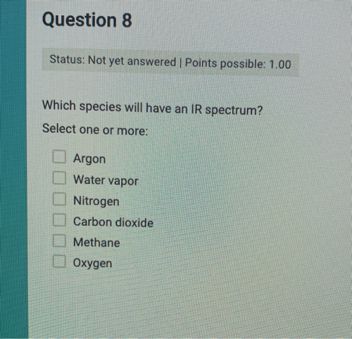 Solved: Question 8 Status: Not Yet Answered | Points Possi... | Chegg.com