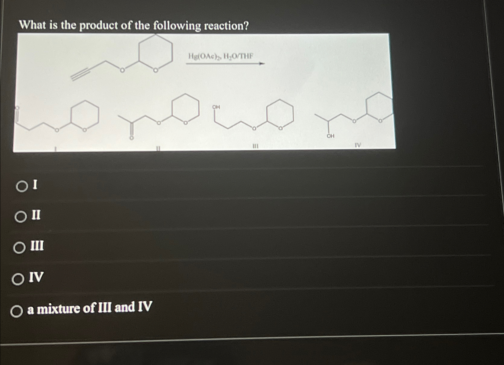 Solved IIIIIIIVa mixture of III and IV | Chegg.com